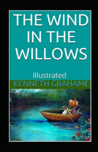 The Wind in the Willows By kenneth Grahame : by Kenneth Grahame | Goodreads