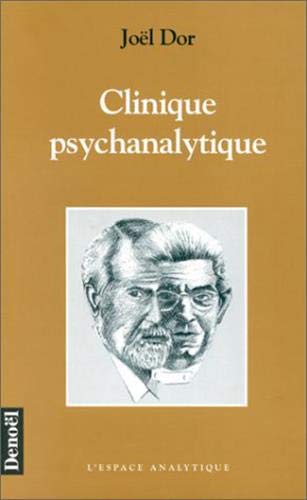 Clinique psychanalytique by Joël Dor | Goodreads