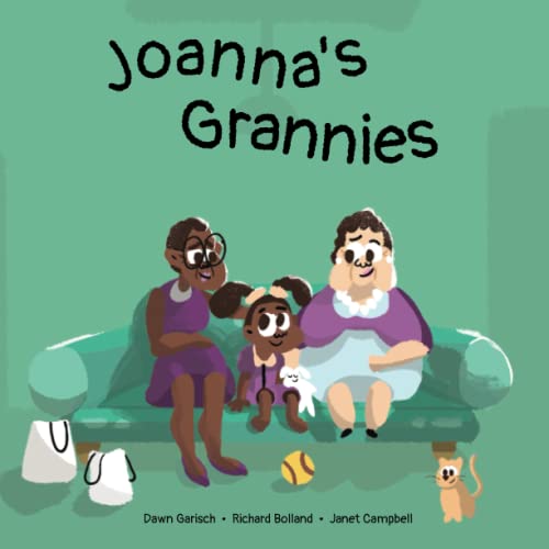 Joanna's Grannies: A Tale of Two Grannies - And One Special Little Girl ...