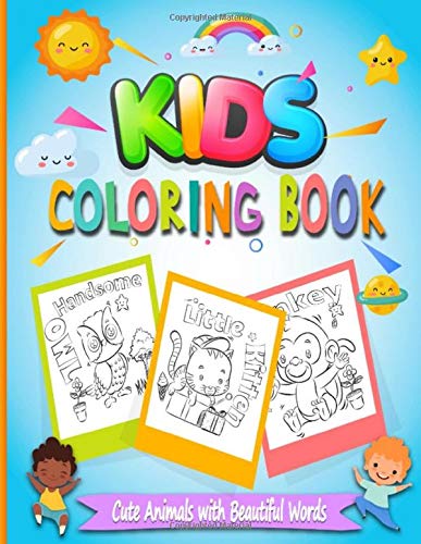 Kids Coloring Book: Cute Animals With Beautiful Words To Color/Unicorns ...