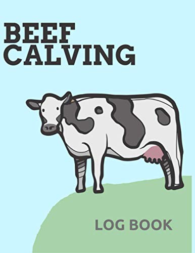 BEEF CALVING Log book!: 8.5x11 Log Book | 120 pages notebook | cutting ...