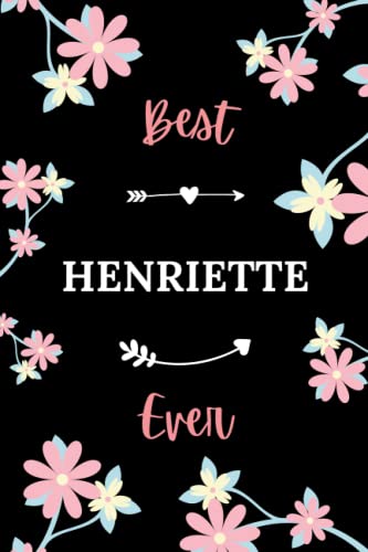 Best HENRIETTE ever: Pretty Notebook HENRIETTE women - 6x9 lined pages ...