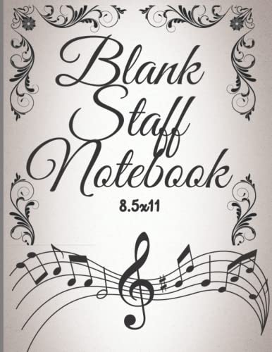 Blank Staff Notebook: This blank sheet music notebook is great for ...