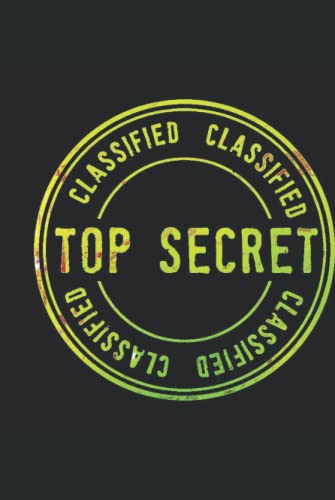Top Secret Classified Hardcover Journal: 222 White Lined Pages by PING ...