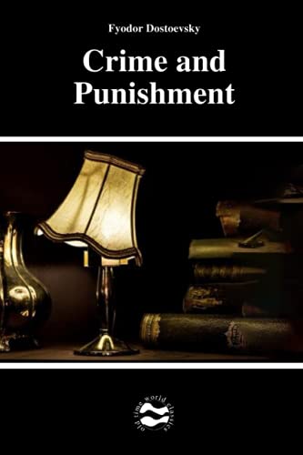 Crime and Punishment by Fyodor Dostoevsky by Fyodor Dostoevsky | Goodreads