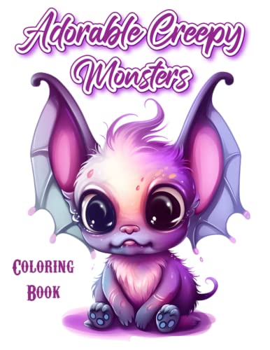 Adorable Creepy Monsters Coloring Book: 55 Miniature Monsters for Teens ...