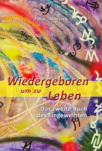 Wiedergeboren um zu Leben (German Edition) by Falco Tarassaco | Goodreads