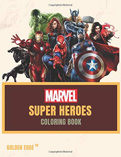 Marvel Super Heroes Coloring Book: Great Coloring Book for Kids Ages 4 ...