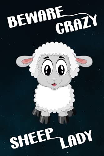 Beware Crazy Sheep Lady: Perfect Sheep Blank Lined Journal Notebook For ...