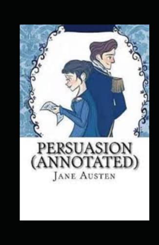 Persuasion Annotated by Jane Austen | Goodreads