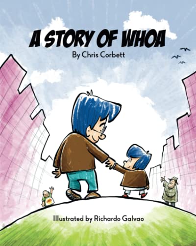 A Story of Whoa by Chris Corbett | Goodreads