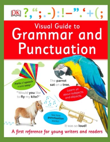 Visual Guide to Grammar and Punctuation: The Infographic Guide to ...