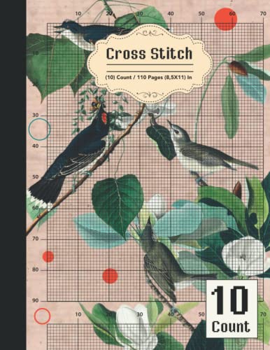 Cross Stitch: 10 Count Graph Paper Notebook: Dark Birds, Leaves ...