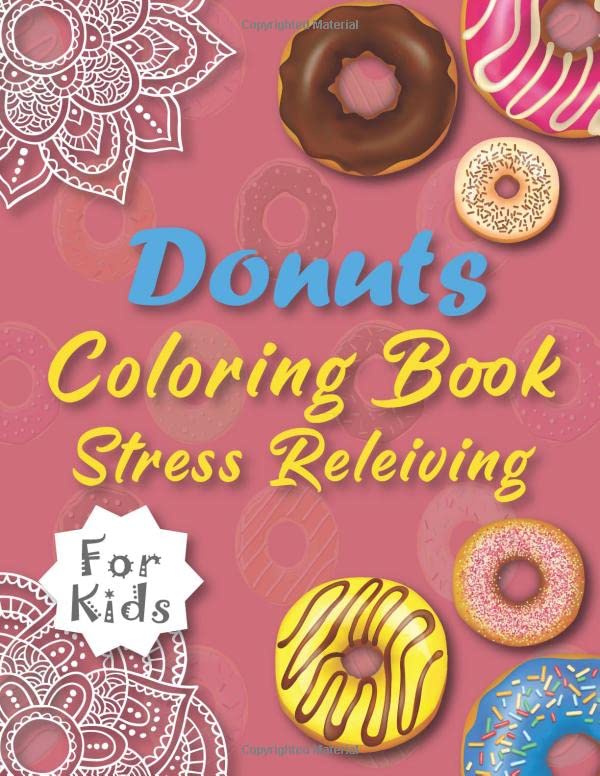 Donuts coloring book for kids and stress relieving: mandala coloring ...