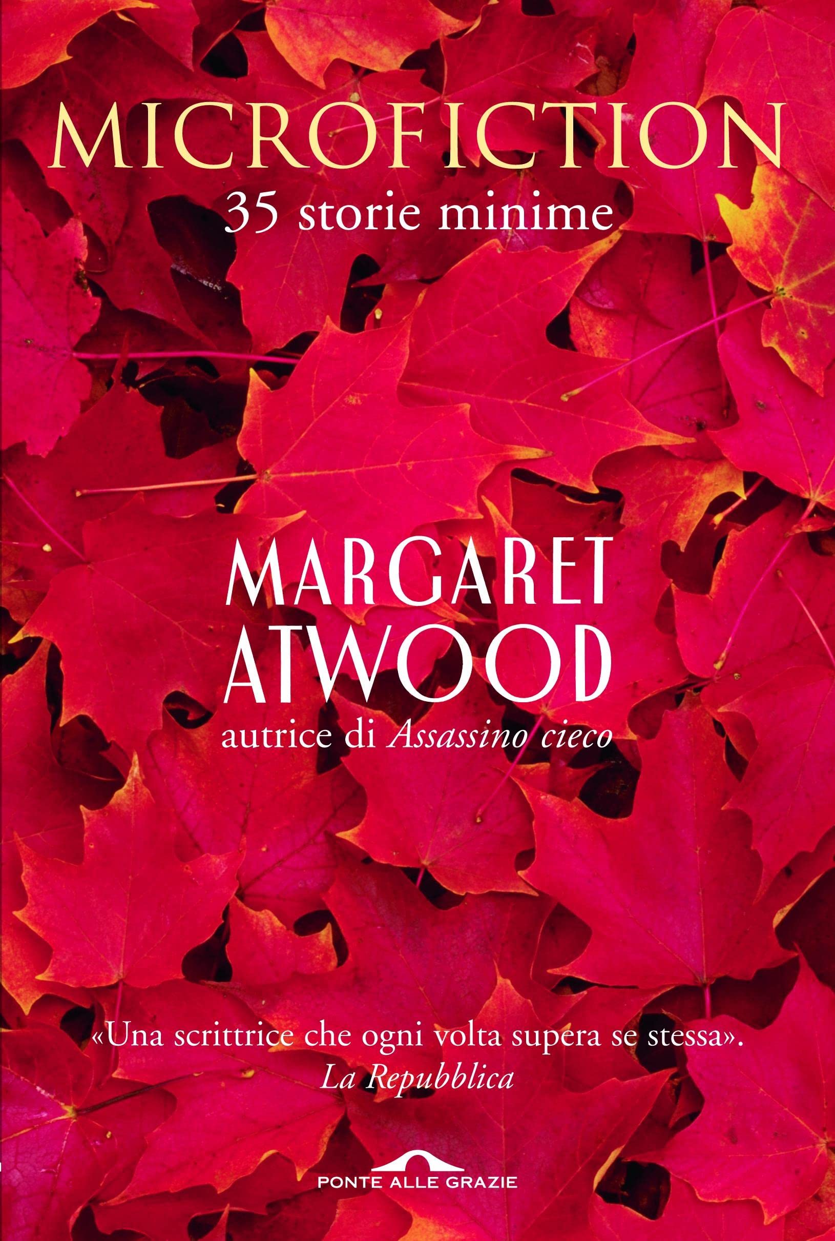 Microfiction: 35 storie minime (Italian Edition) by Margaret Atwood ...