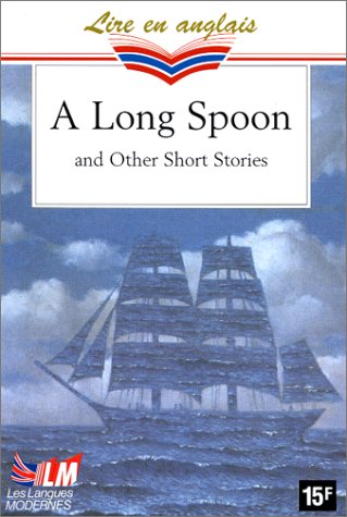 A Long Spoon And Other English Short Stories by Isak Dinesen | Goodreads