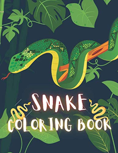 Snake Coloring Book For Kids: 50 Creative And Unique Drawings With ...