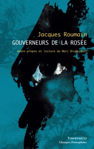 GOUVERNEURS DE LA ROSEE by Jacques Roumain | Goodreads