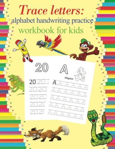 Trace letters: alphabet handwriting practice workbook for kids: Trace ...
