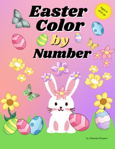 Easter Color By Number: For kids ages 4 and up. This is a fun Easter ...