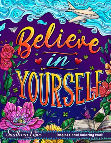 Believe In Yourself Coloring Book: A Collection Of Inspirational Quote ...