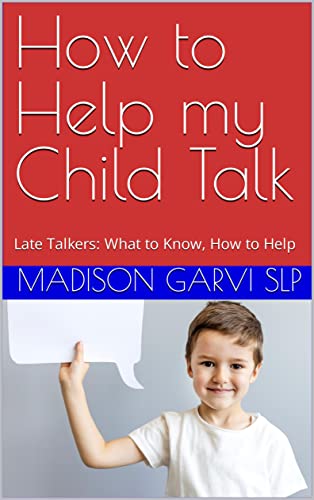 How To Help My Child Talk Late Talkers What To Know And How To Help how-to-help-my-child-talk-late-talkers-what-to-know-and-how-to-help
