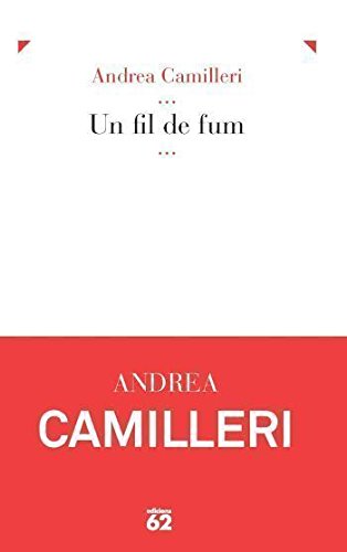 Un fil de fum by Andrea Camilleri | Goodreads
