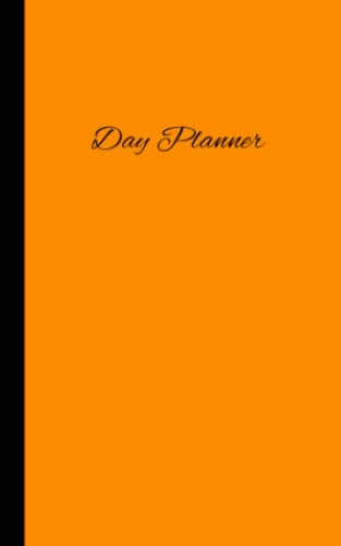 Day Planner. 5 x 8 in, 120 sheets Orange Color Planner for Daily Goals ...