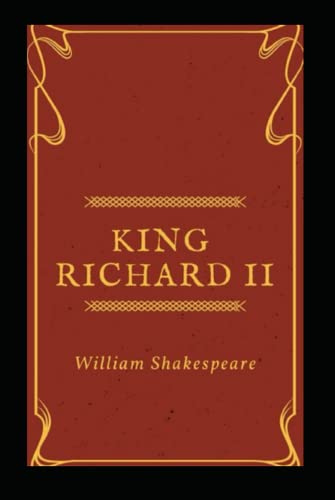 Richard II William Shakespeare annotated edition by William Shakespeare ...