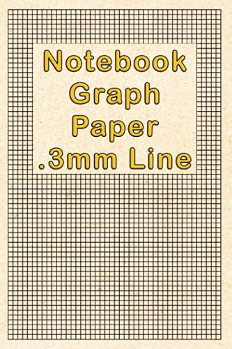 Notebook Graph Paper .3mm Line: Notebook Graph Paper .3mm Line: Glossy ...