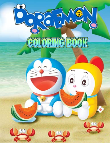 Doraemon Coloring Book: A Fabulous Coloring Book For Fans of All Ages ...