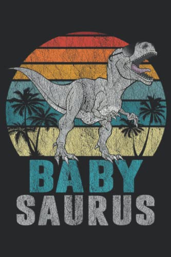 Babysaurus T Rex Dinosaur Baby Saurus Father s Day: Plain Lined Journal ...