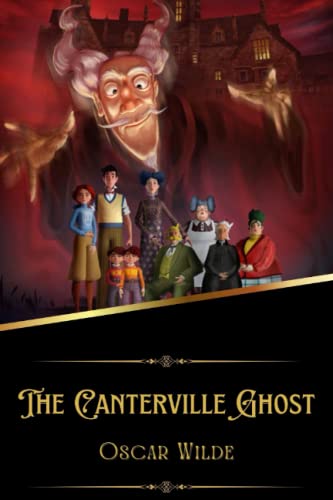 The Canterville Ghost (Annotated) by Oscar Wilde | Goodreads