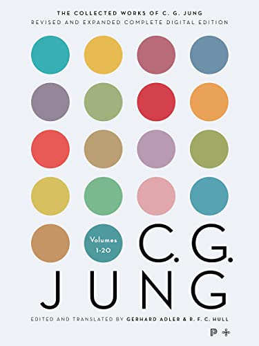 The Collected Works of C. G. Jung: Revised and Expanded Complete Digital Edition by C.G. Jung ...