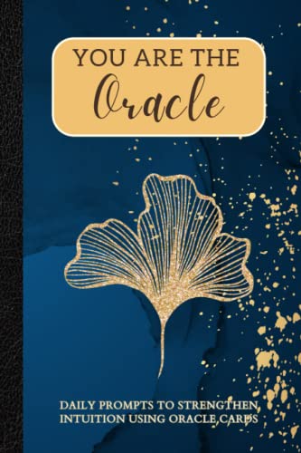 You are the Oracle: Daily Prompts to Strengthen Intuition Using Oracle ...