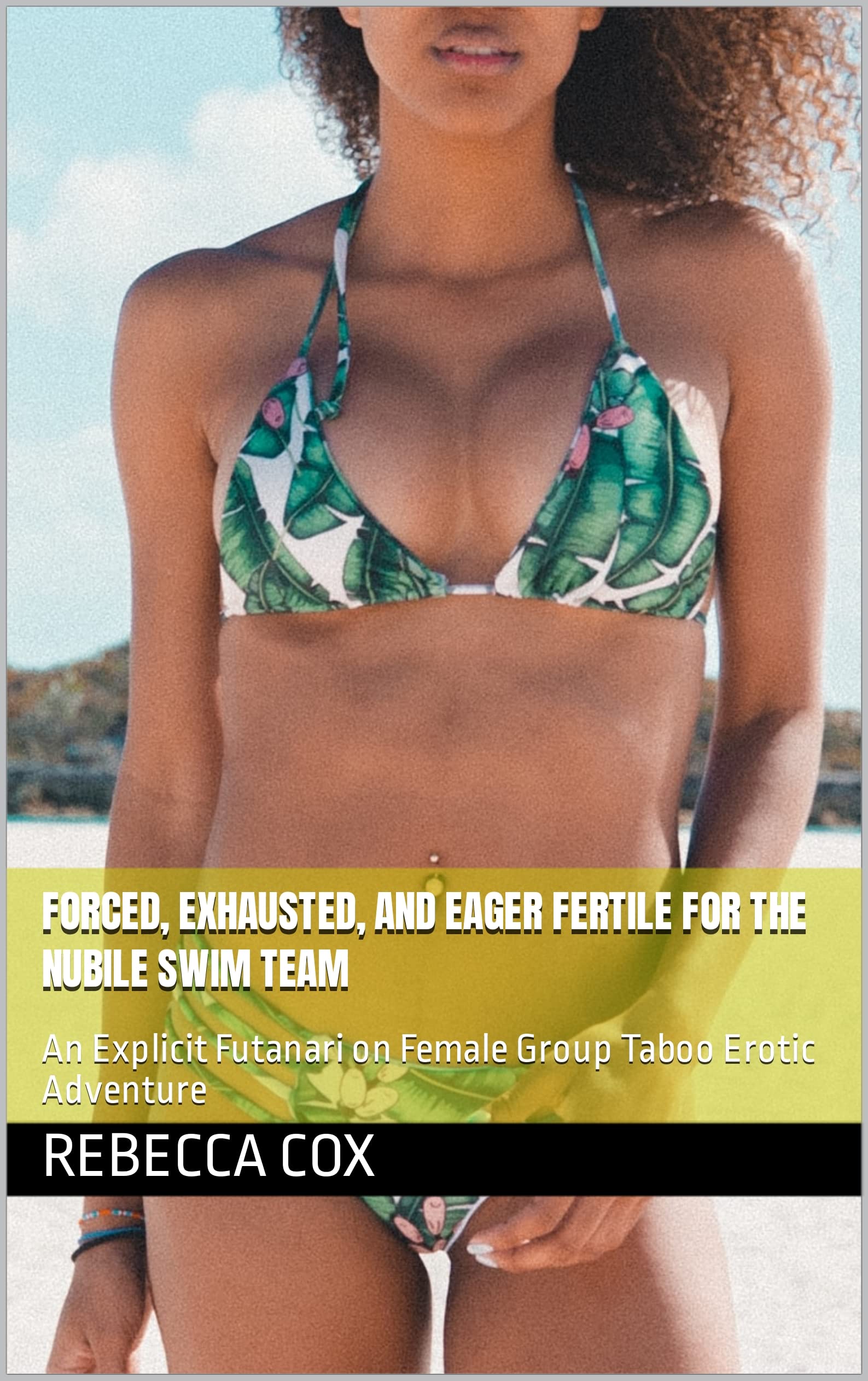 Forced, Exhausted, and Eager Fertile For The Nubile Swim Team: An Explicit Futanari on Female ...