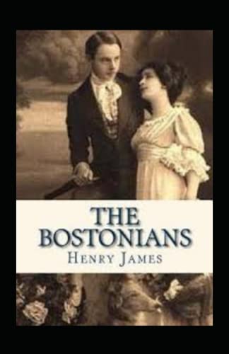 The Bostonians Annotated by Henry James | Goodreads