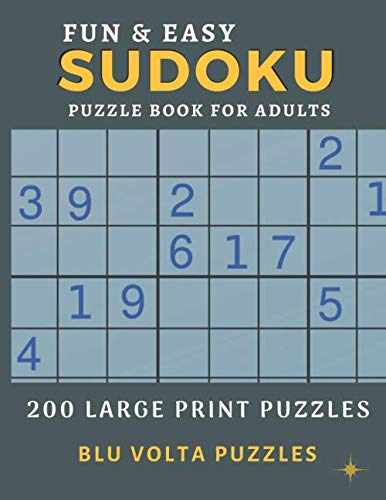 Fun & Easy Sudoku: 200 Sudoku Puzzle Book For Adults – Perfect for ...