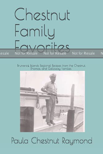 PROOF: Chestnut Family Favorites: A Regional Genealogical Cookbook of ...