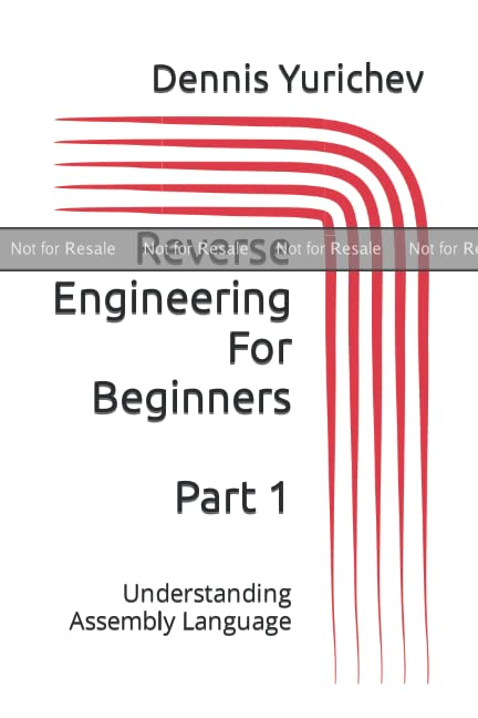 PROOF: Reverse Engineering For Beginners Part 1: Understanding Assembly ...