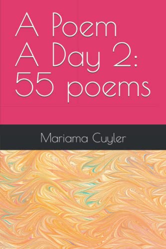 A Poem A Day 2: 55 poems (A Poem A Day: 55 poems) by Mariama Z Cuyler ...