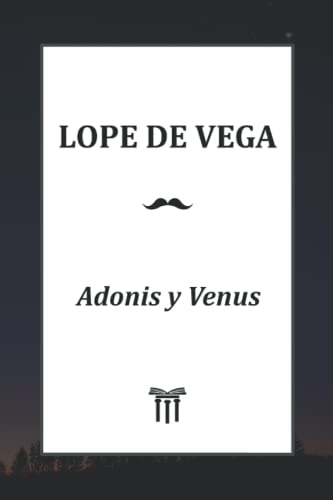 Adonis y Venus (Spanish Edition) by Lope de Vega | Goodreads
