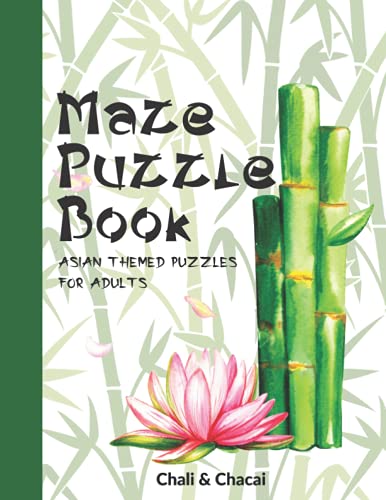 Maze Puzzle Book Asian themed Puzzles for Adults: Puzzles for different ...