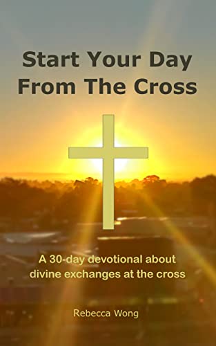 Start Your Day From The Cross: 30 things about the divine exchanges at ...