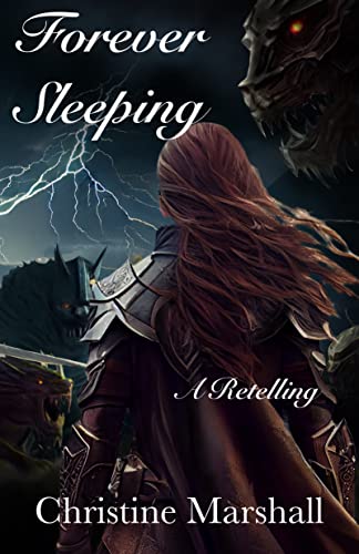 Forever Sleeping: A Retelling #3 by Christine Marshall | Goodreads