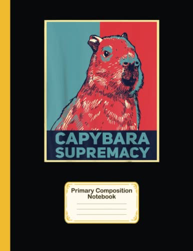 Capybara Primary Composition Notebook: Your Essential Writing Companion ...