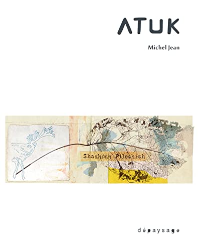 Atuk by Jean Michel | Goodreads