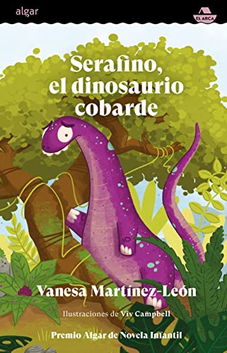 Serafino, el dinosaurio cobarde by Vanesa Martínez-León | Goodreads
