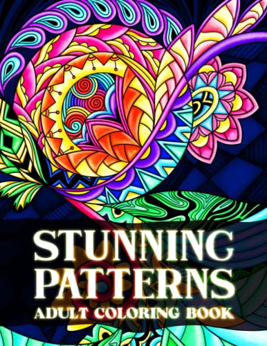 Stunning Patterns Adult Coloring Book: Amazing Coloring Pages Adult ...