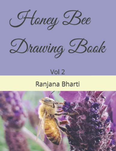 Honey Bee Drawing Book: Vol 2 by Smt Ranjana Bharti | Goodreads
